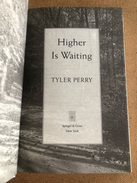 Higher Is Waiting by: Tyler Perry – Idle Hours Bookshop